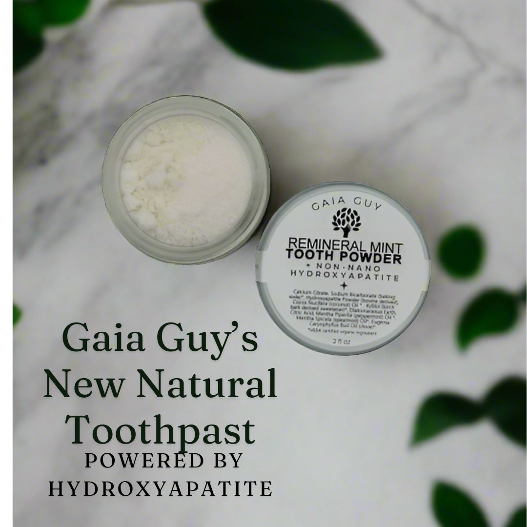 Gaia Guy’s New Natural Toothpaste Powered by Hydroxyapatite: Strengthe