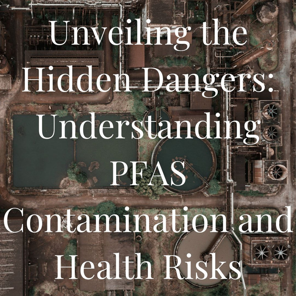 Understanding PFAS Contamination and Health Risks – Gaia Guy